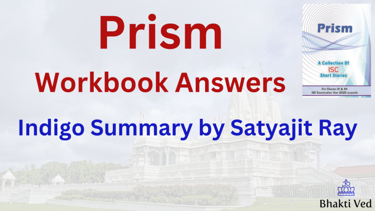 Indigo Summary, Theme, Critical Appreciation by Satyajit Ray – Bhakti Ved