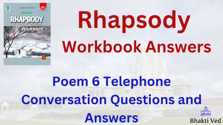 Telephone Conversation Poem Questions and Answers & Summary – Bhakti Ved