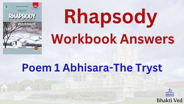 Rhapsody Workbook Answers Poem 1 Abhisara-The Tryst – Bhakti Ved