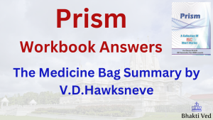 The Medicine Bag Summary, Theme, Critical Appreciation by V.D.Hawksneve ...