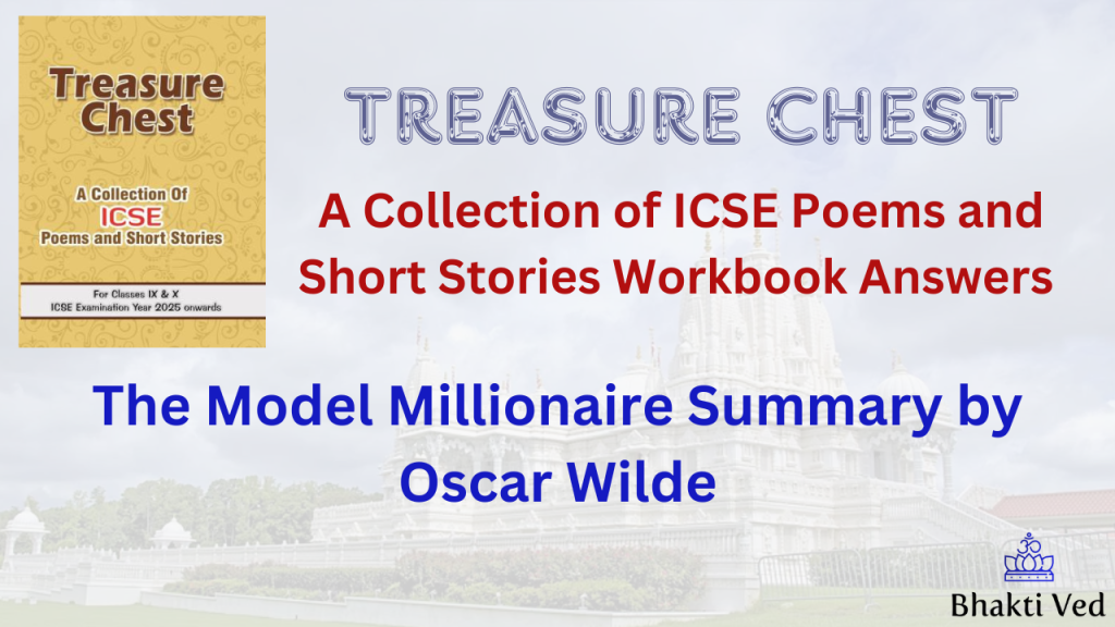 The Model Millionaire Summary, Theme by Oscar Wilde – Bhakti Ved