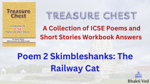 Treasure Chest Workbook Answers Poem 2 Skimbleshanks: The Railway Cat ...